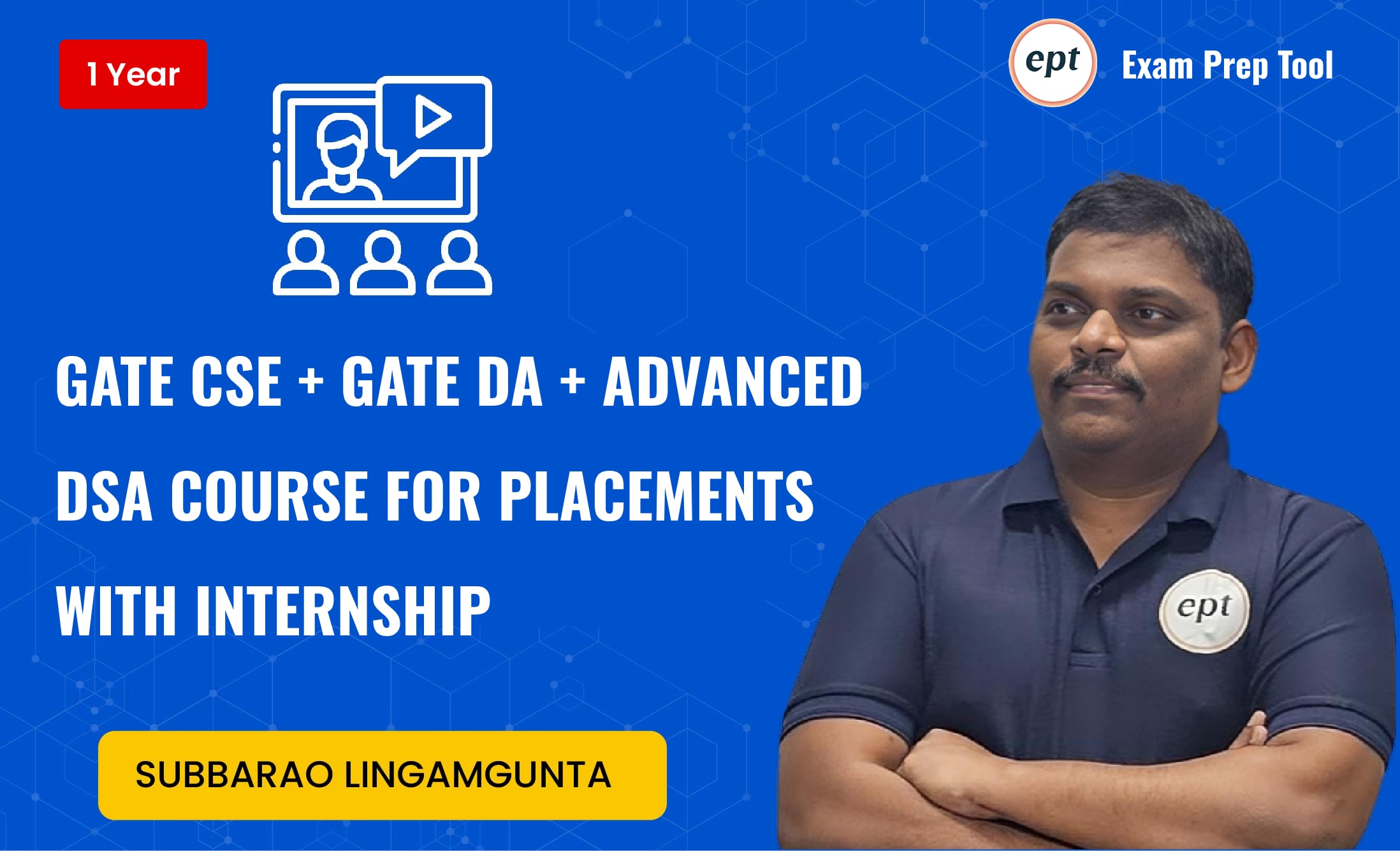 GATE CSE + GATE DA + Placement Training With Internship (1 Year)
