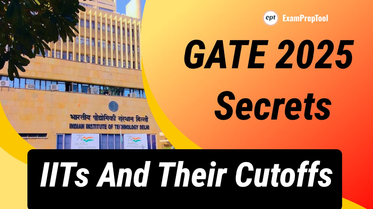 GATE 2025 Secrets: IITs and their Cutoff